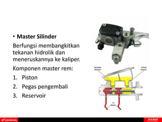 Materi Perawatan dan Perbaikan Rem Hidrolik/Cakram Sepeda Motor | PPTX