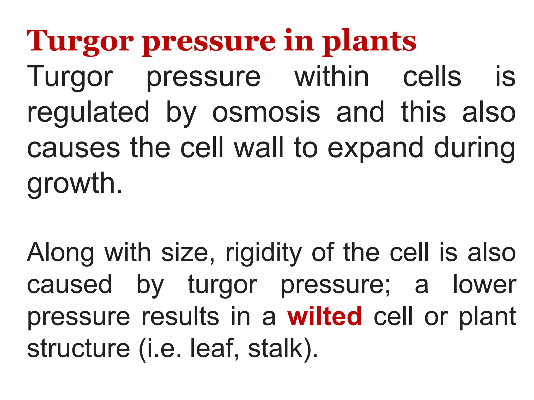 2. Osmotic pressure, osmotic potential, turgor pressure, wall pressure ...