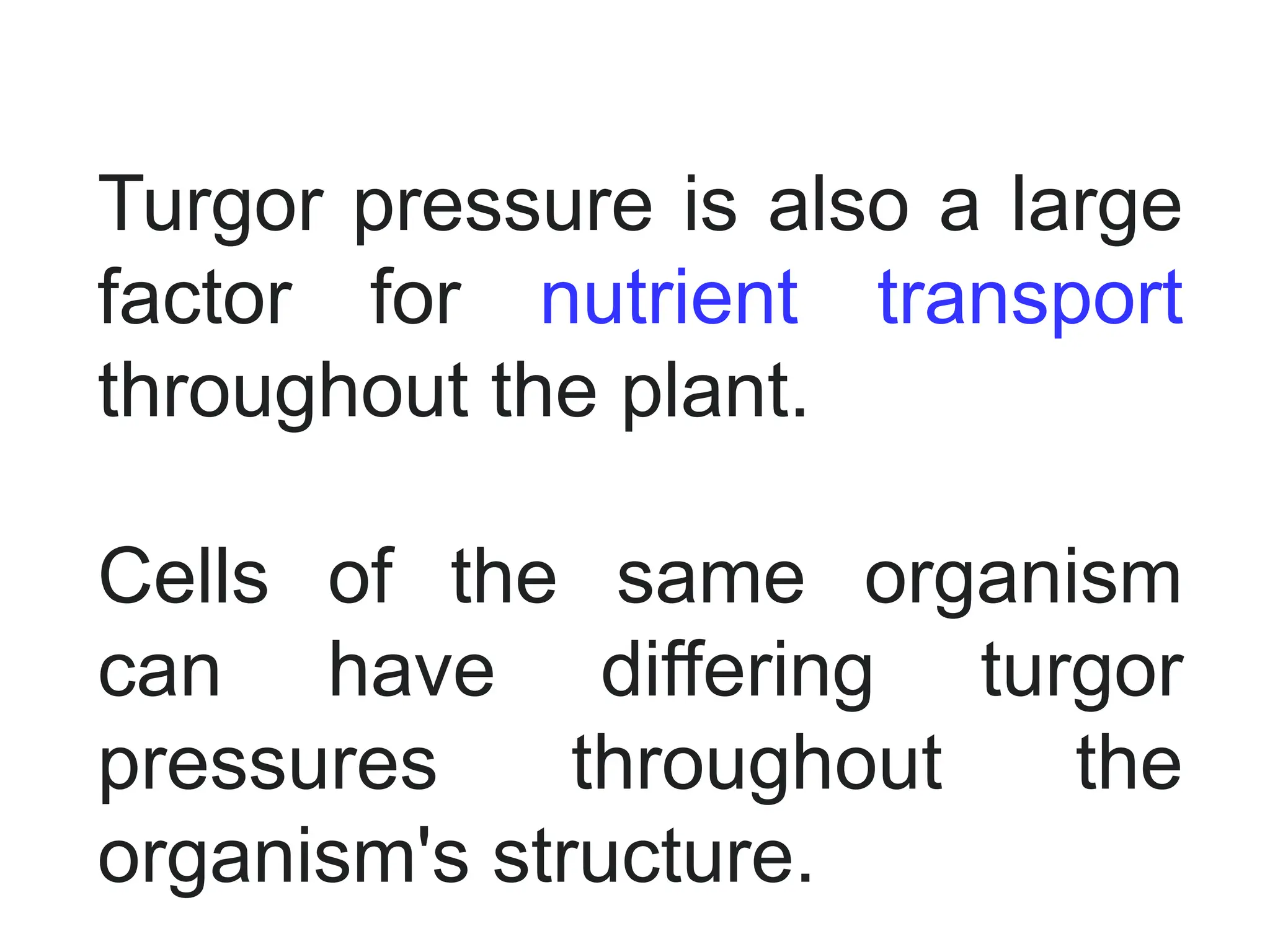 2. Osmotic pressure, osmotic potential, turgor pressure, wall pressure ...