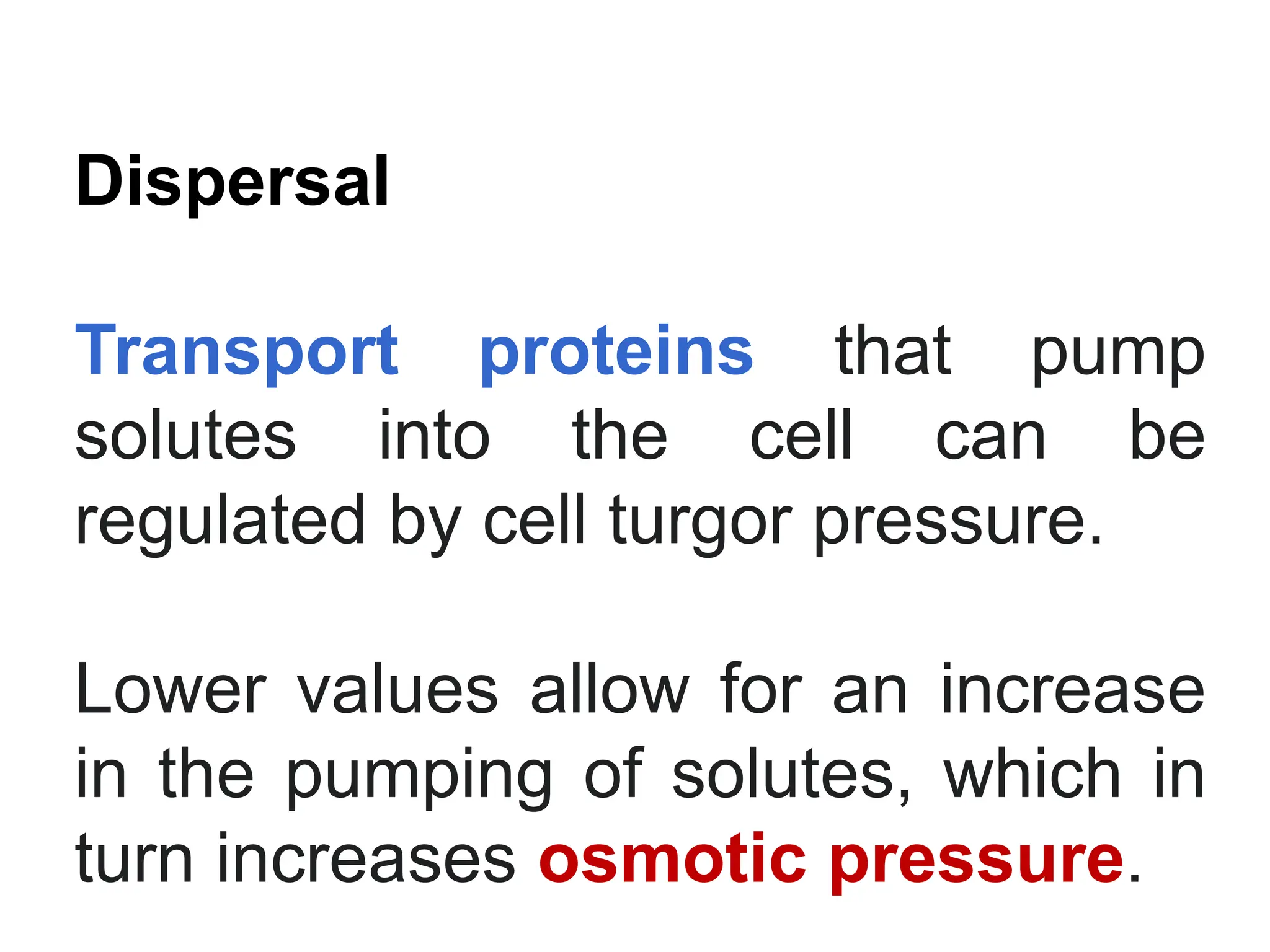 2. Osmotic pressure, osmotic potential, turgor pressure, wall pressure ...