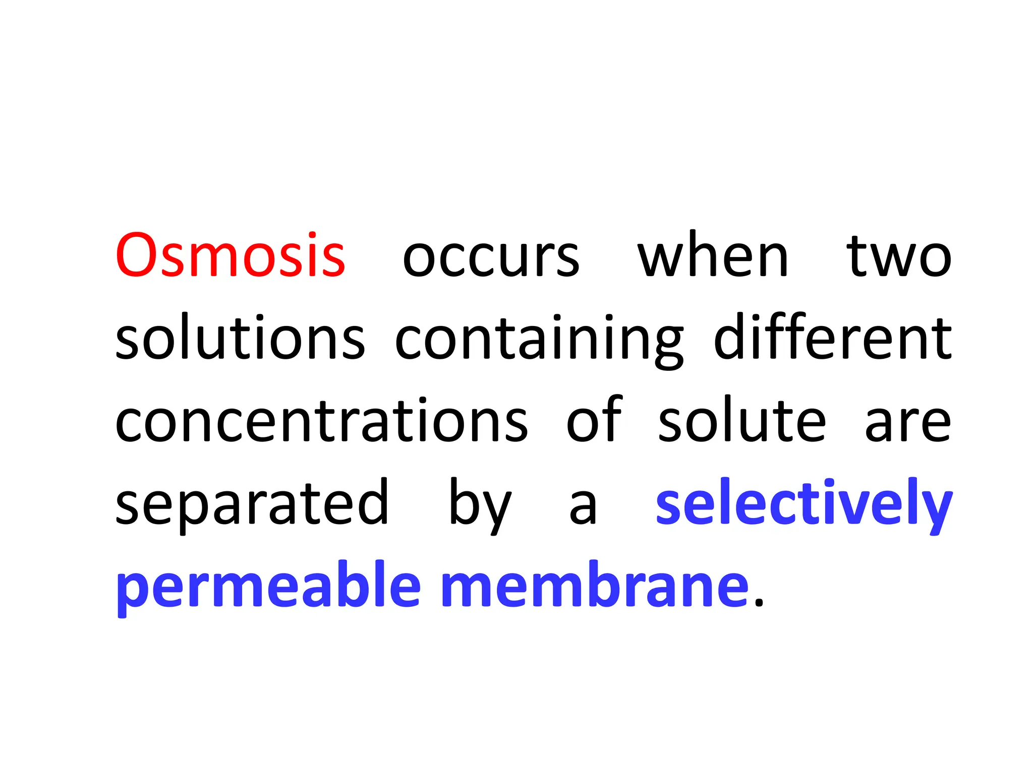 2. Osmotic pressure, osmotic potential, turgor pressure, wall pressure ...