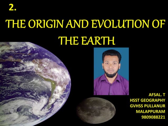 2. THE ORIGIN AND EVOLUTION OF earth.pptx