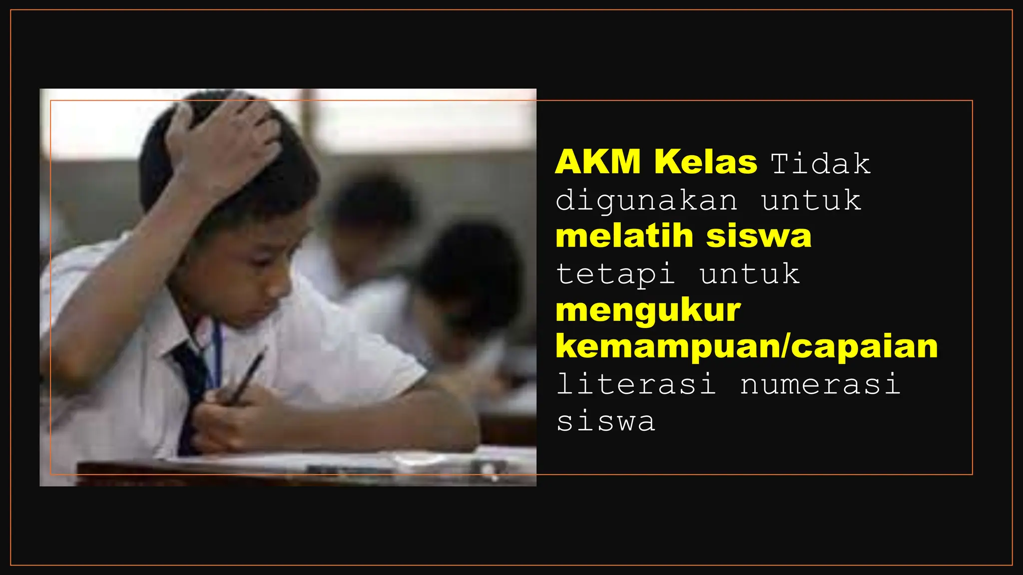 2. AKM Kelas untuk Pembelajaran Literasi dan Numerasi.pptx