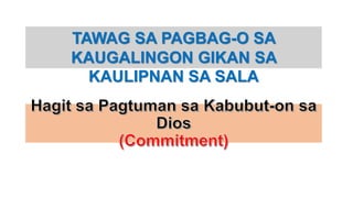 2.-LIFE-IN-CHRIST_Call-to-Holiness_Pinaagi-BEC.pptx