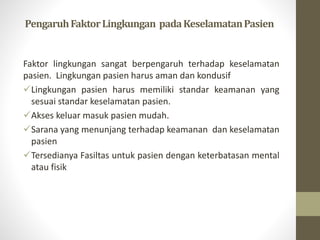 2. Pengaruh faktor lingkungan dan manusia pada keselamatan pasien.pdf