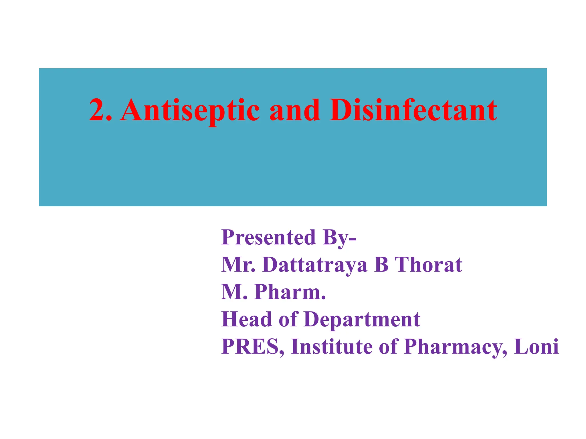 Antiseptic and Disinfectant-Introduction, Classification | PPTX | Skin and Dermatology ...