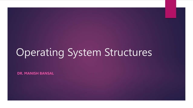 2 Operating System Structure Services Call Design And Implementation Pptx