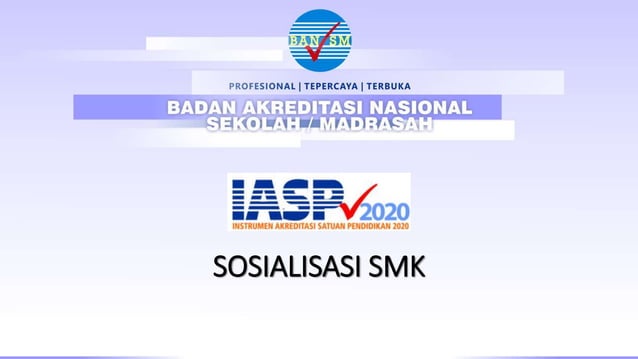 2. Sosialisasi IASP 2020.pptxXXXXXXXXXXX | PPT