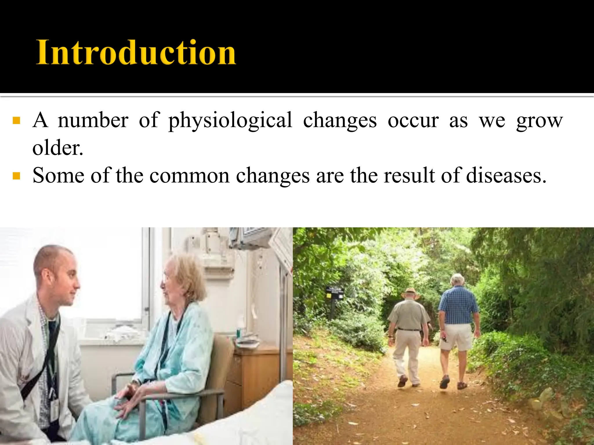 Physiologic changes in elderly in different system | PPT