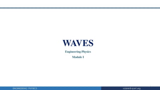 Waves engineering physics module one .ppsx