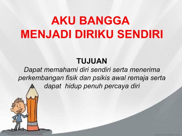 2. SLIDE PPt DAN ICE BREAKING - AKU BANGGA MENJADI DIRIKU SENDIRI.pptx