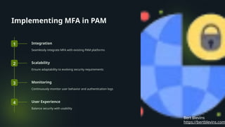 Enhancing Cybersecurity with Multi-Factor Authentication in Privileged ...