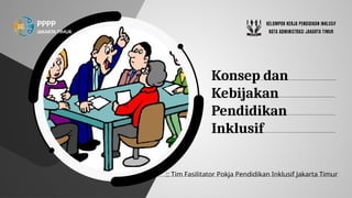 Konsep dan Kebijakan Pendidikan Inklusif_2023.pptx
