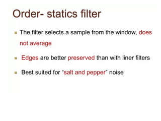 2.SPATIAL FILTERS TYPES AND ITS APPLICATIONS | PPT