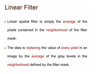 2.SPATIAL FILTERS TYPES AND ITS APPLICATIONS | PPTX