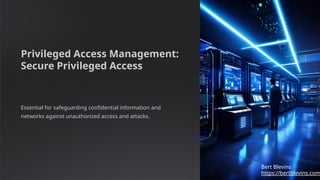 Best Practices for Securing Privileged Access in Organizations | PPT