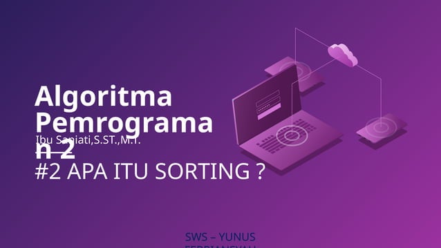 Presentasi Apa itu Sorting dan Jenisnya.pptx