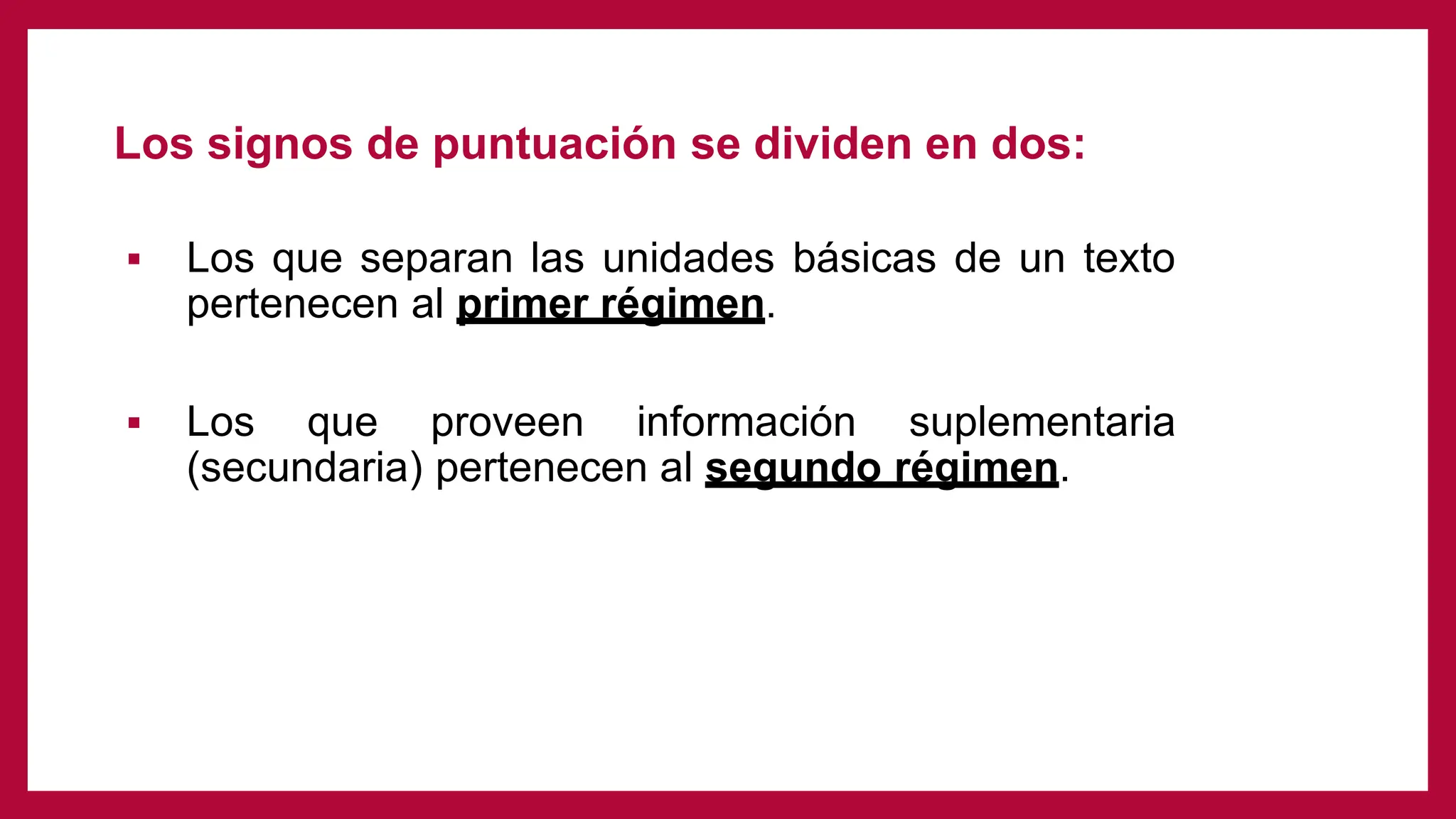 LOS SIGNOS DE PUNTUACIÓN DE PRIMER RÉGIMEN Y SEGUNDO REGIMEN | PPT