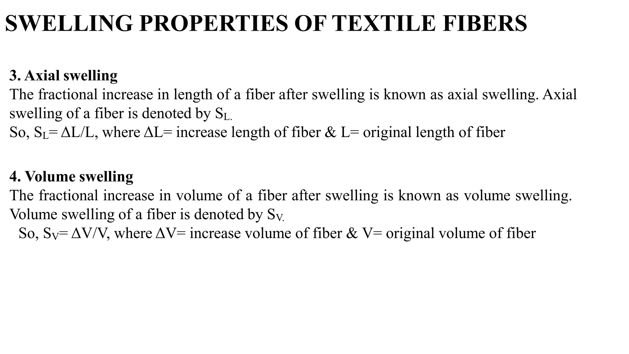 2. Swelling Properties ,When textile fibers absorb water, they change ...