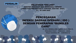 Pencegahan Infeksi Daerah Operasi Perdalin.pptx
