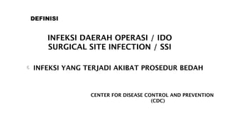 Pencegahan Infeksi Daerah Operasi Perdalin.pptx