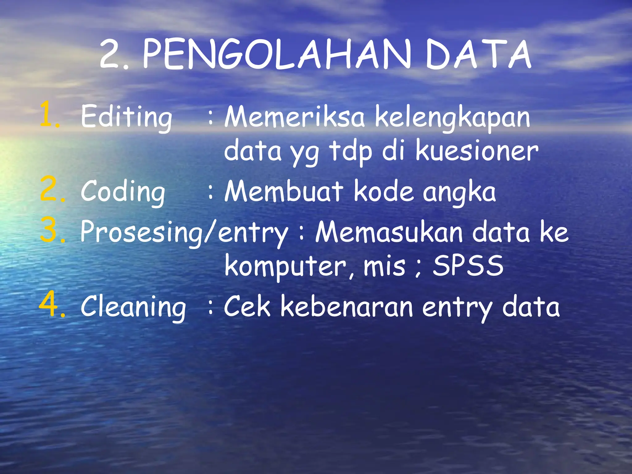 2. PENGOLAHAN, PENYAJIAN & ANALISA_DATA.ppt
