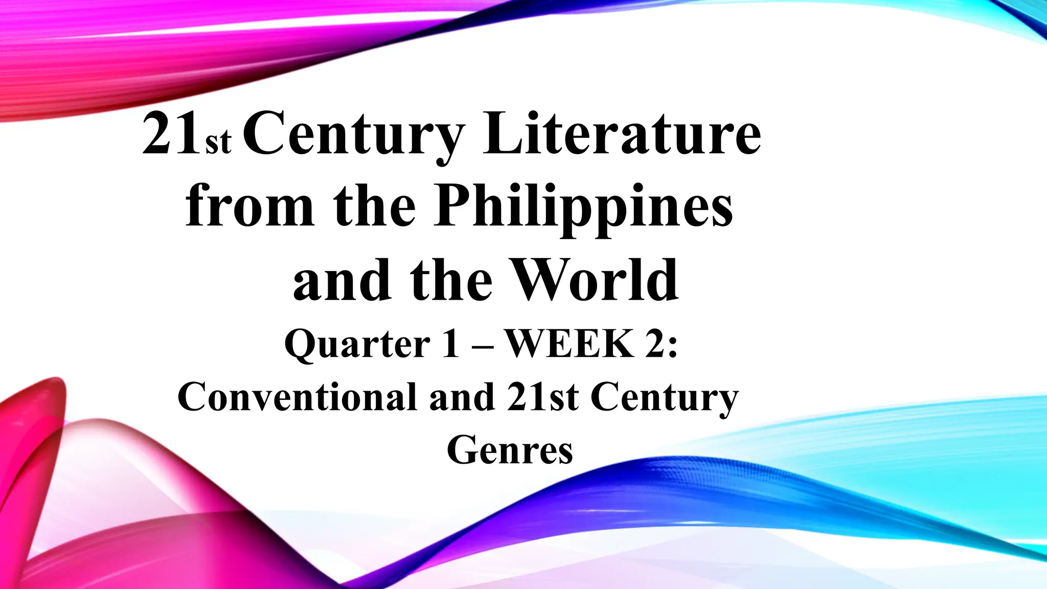 21st Century Literature Grade 12 Subject | PPTX
