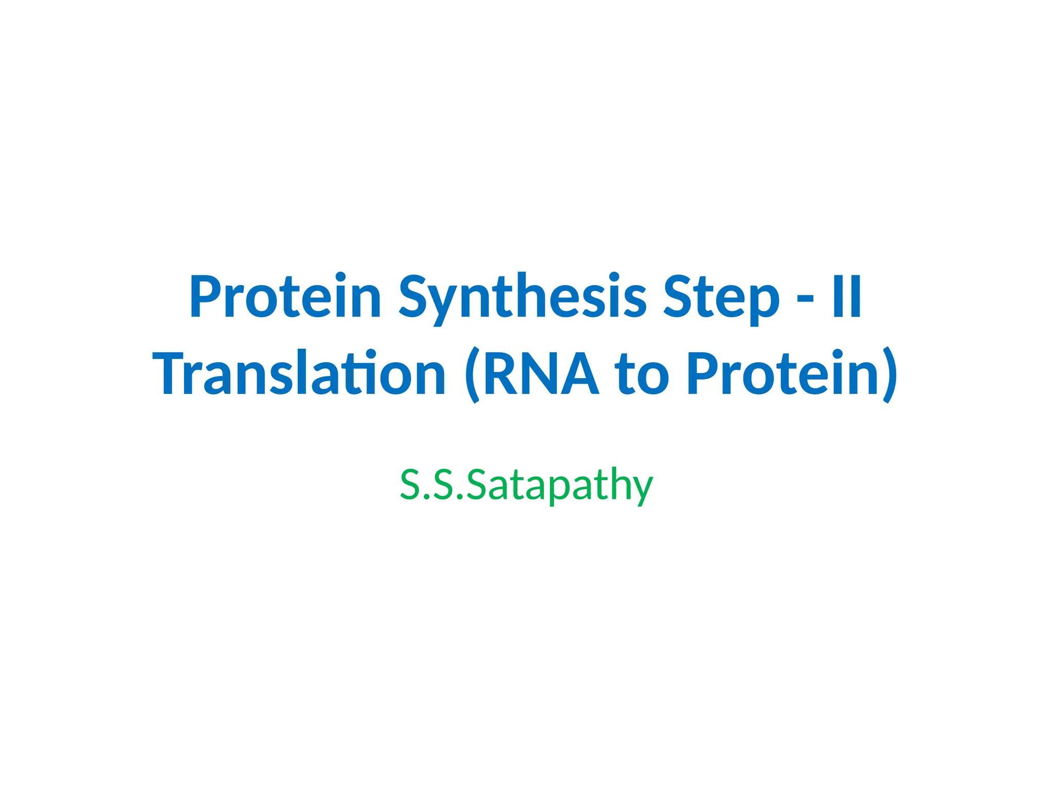 2.4. Central Dogma of Molecular Biology(Protein Synthesis).pptx ...
