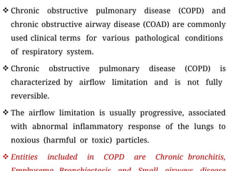 Chronic Obstructive Pulmonary Disease (COPD).pptx
