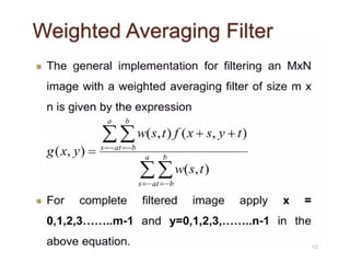 SPATIAL FILTERING OF DIGITAL IMAGES -MECHANISM | PPT