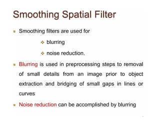 SPATIAL FILTERING OF DIGITAL IMAGES -MECHANISM | PPT
