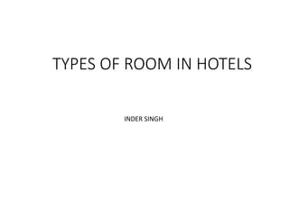 2. Types of room in hotels. classification | PPTX