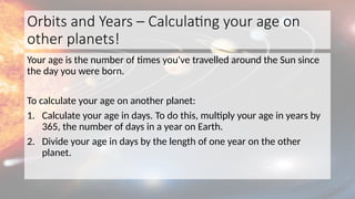 2. Earth and Space Science- Orbits, Years, Days and Nights (2024) (1).pptx