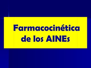 2. AINES.ANTIIFLAMATORIOS NO ESTEROIDEO. | PPT