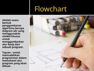 Dasar pemrograman algoritma dan flowchart | PPTX