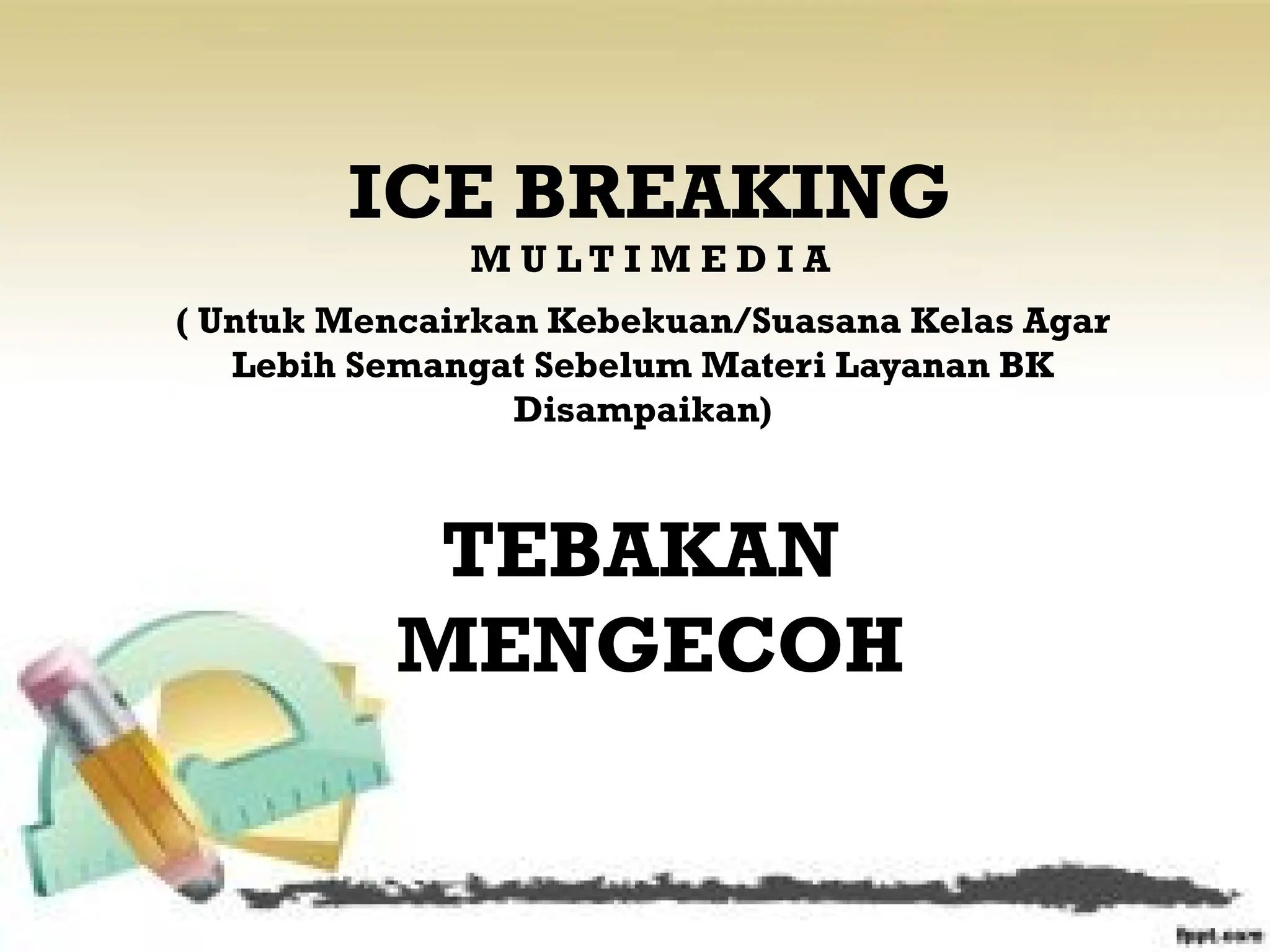 2. SLIDE PPt DAN ICE BREAKING - KENALI BAKTAMU, PILIH KARIR PROFESIMU.pptx