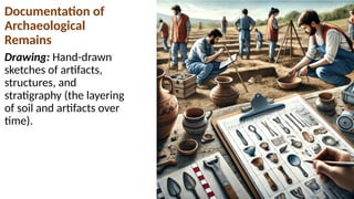 What is Survey and Documentation of Archaeological Remains | PPT