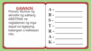 2.Layunin, Gamit, Katangian at Anyo ng Akademikong Pagsulat.pptx