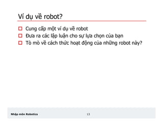 2. Introduction to Robotics - Gioi thieu Tong quan ve Robot va Robotic.pdf