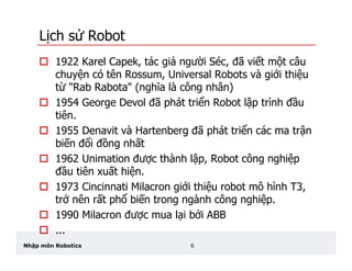 2. Introduction to Robotics - Gioi thieu Tong quan ve Robot va Robotic.pdf