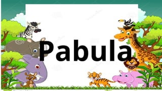 2. PABULA-.pptx- grade 9 filipino- sy 2024-2025 | PPTX