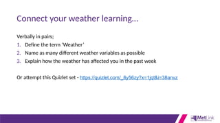 2.Weather_measurements_Easier.pptx material | PPTX | Weather | Science
