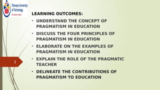 2. PRAGMATISM AND EDUCATION.pdf Theory o | PPT