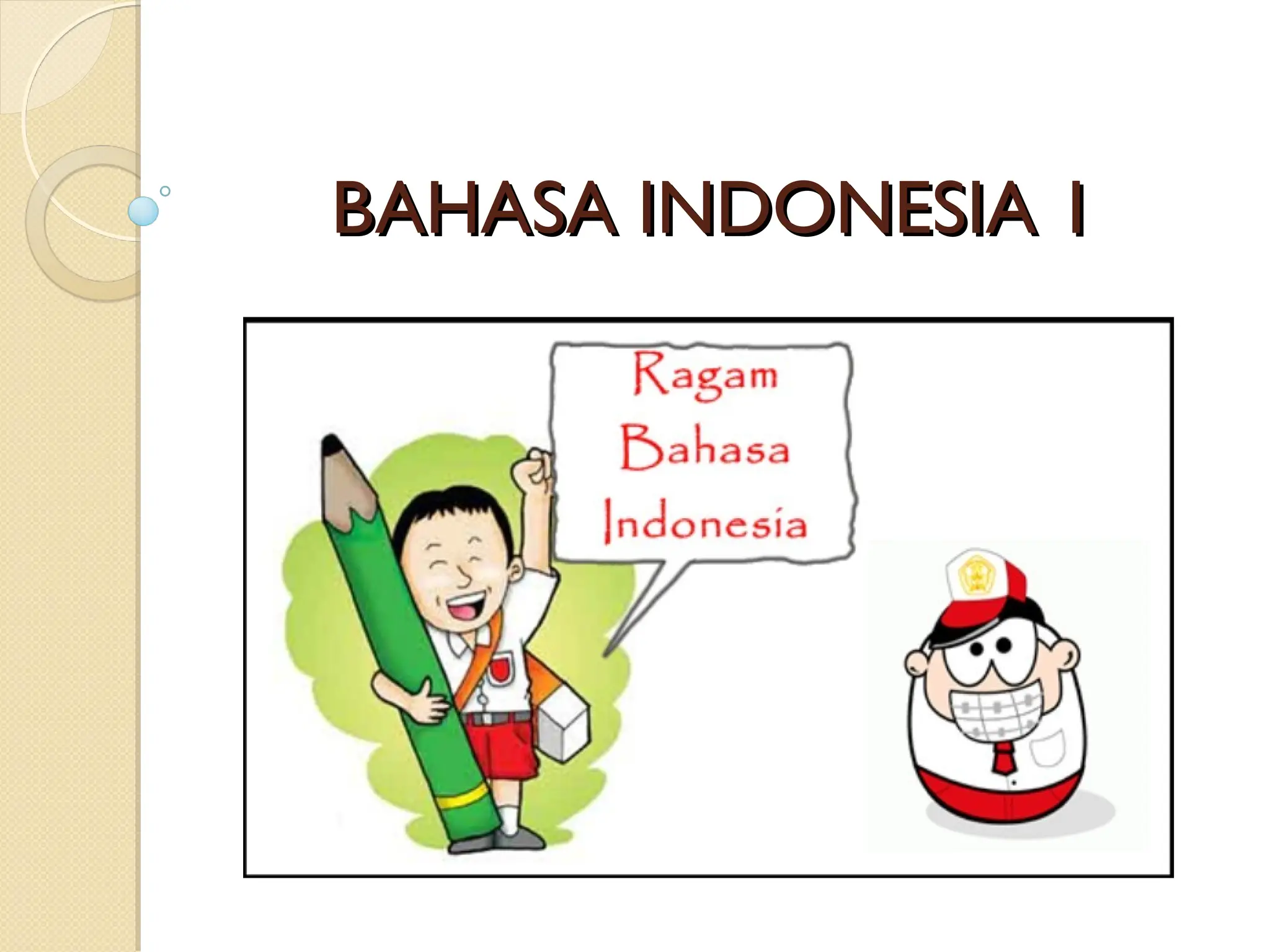 2. BAHASA INDONESIA DALAM RAGAM ILMIAH.ppt