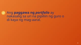 Paggawa ng Poertfolio-Grade12-Filipino.pptx