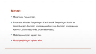2. Kuliah Teknik Pengeringan 2024 - 2.pptx