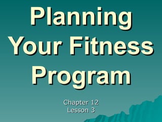Designing Your Fitness Plan for your health | PPT