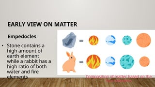 2.greek views of matter and motions in physical science | PPTX