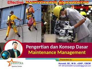 Pengertian dan Konsep Dasar Maintenance Management _Training "Effective ...