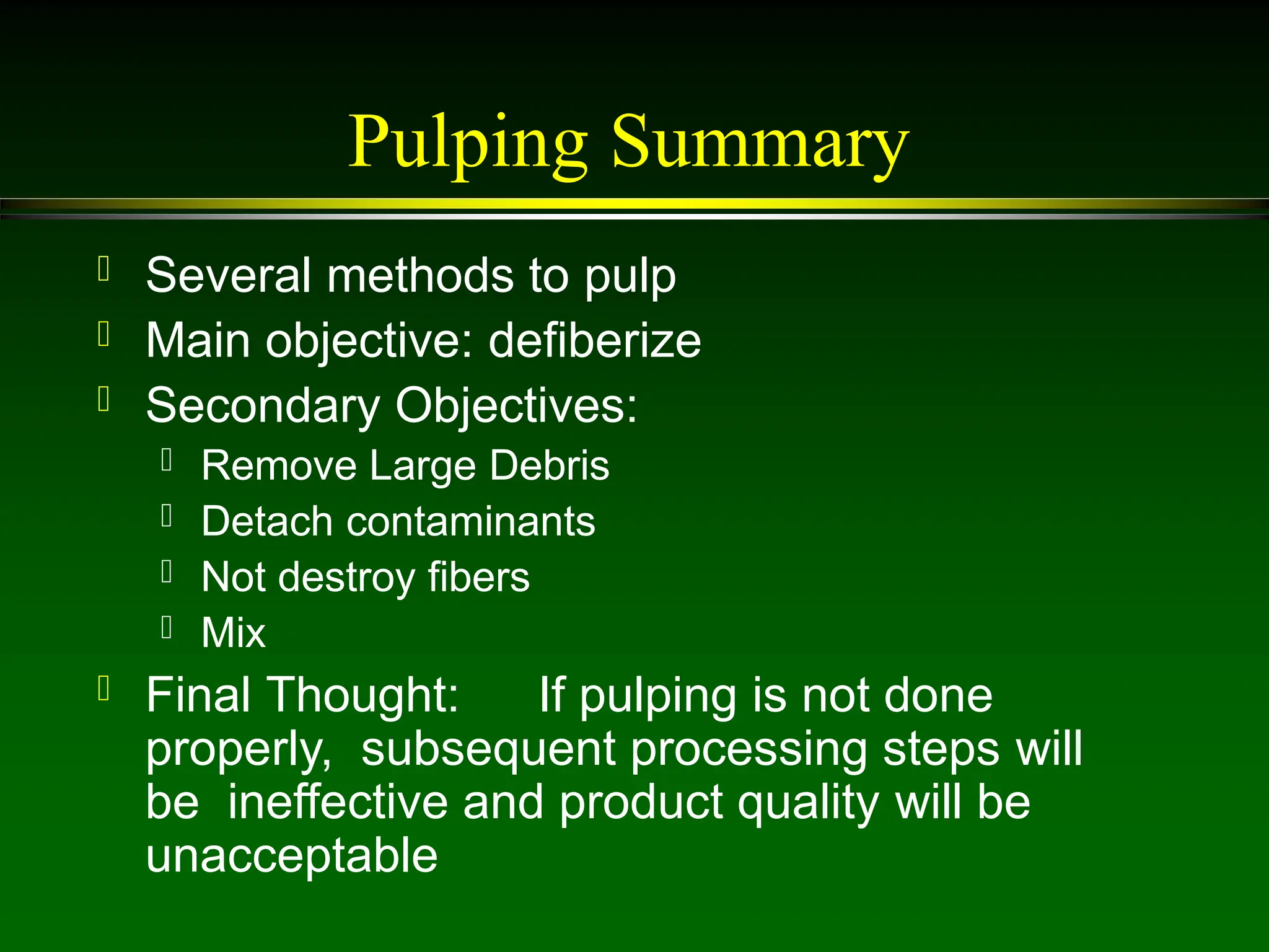 2. Unit operation (Pulping, Screening, Cleaning).pptx